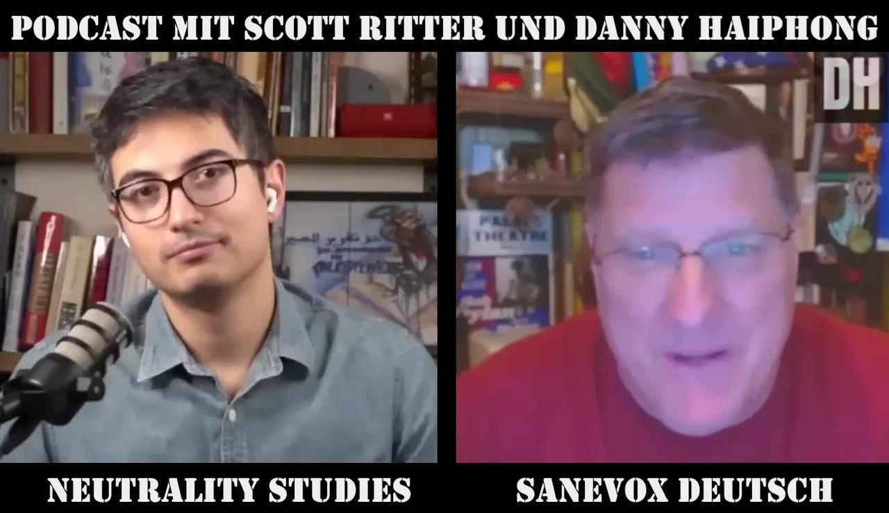 Podcast mit Scott Ritter und Danny Haiphong (Deutsch Synchronisiert ...