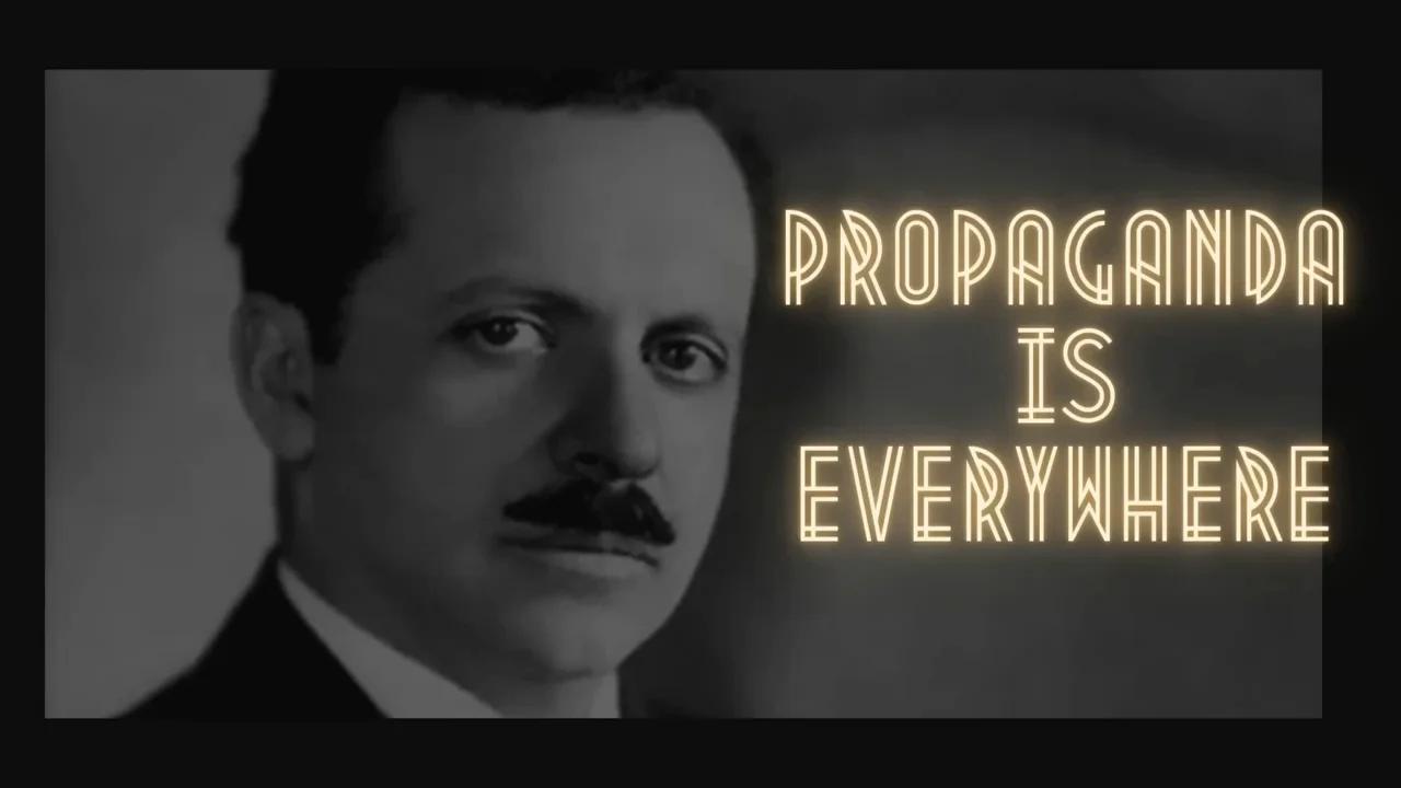 GODFATHER OF PROPAGANDA - The Legacy of Edward Bernays in Under 20 ...