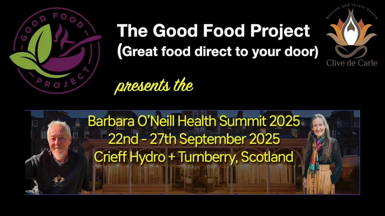 Barbara O'Neill Health Summit 2025 - The Good Food Project presents....