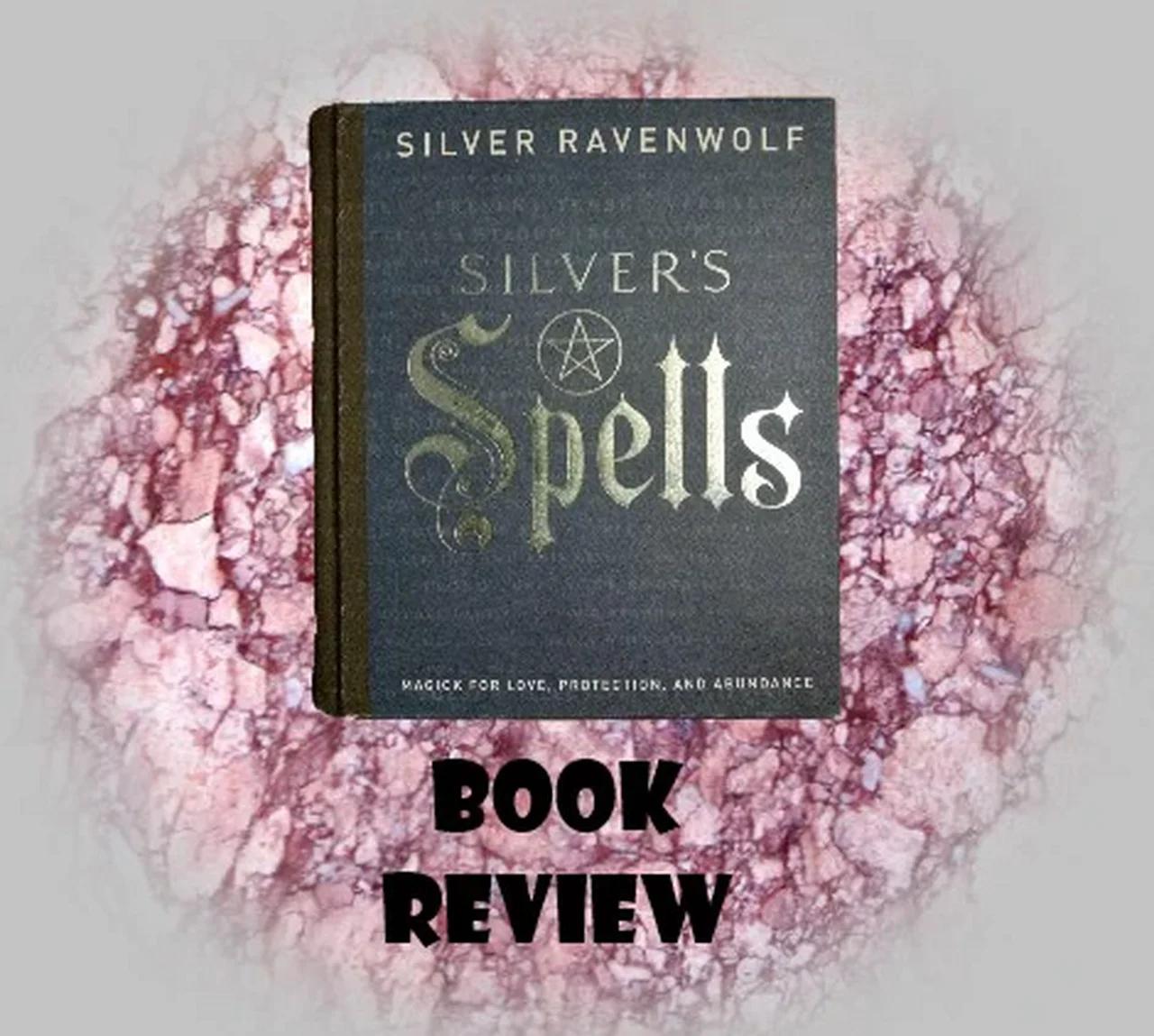 Book Review: Silver’s Spells