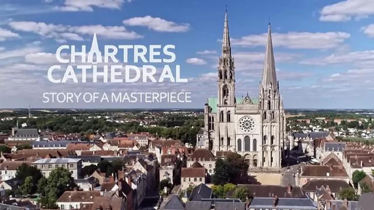 Chartres Cathedral Story Of A Masterpiece by Easy Documentary