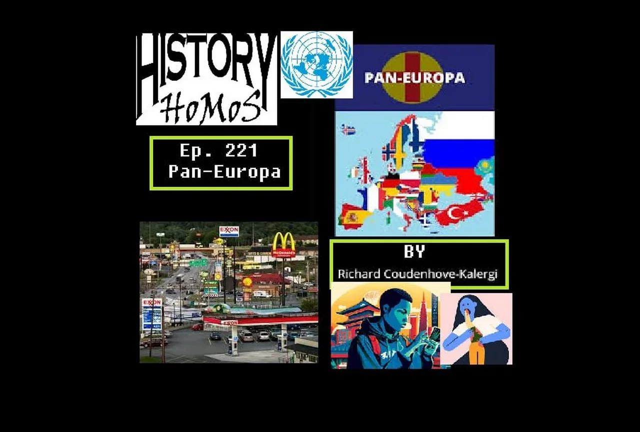Ep. 221 - Pan-Europa by Richard Coudenhove-Kalergi