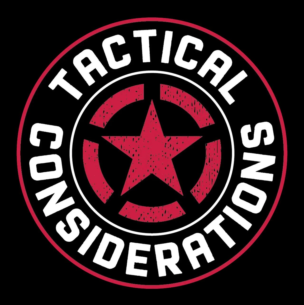 Tactical Considerations