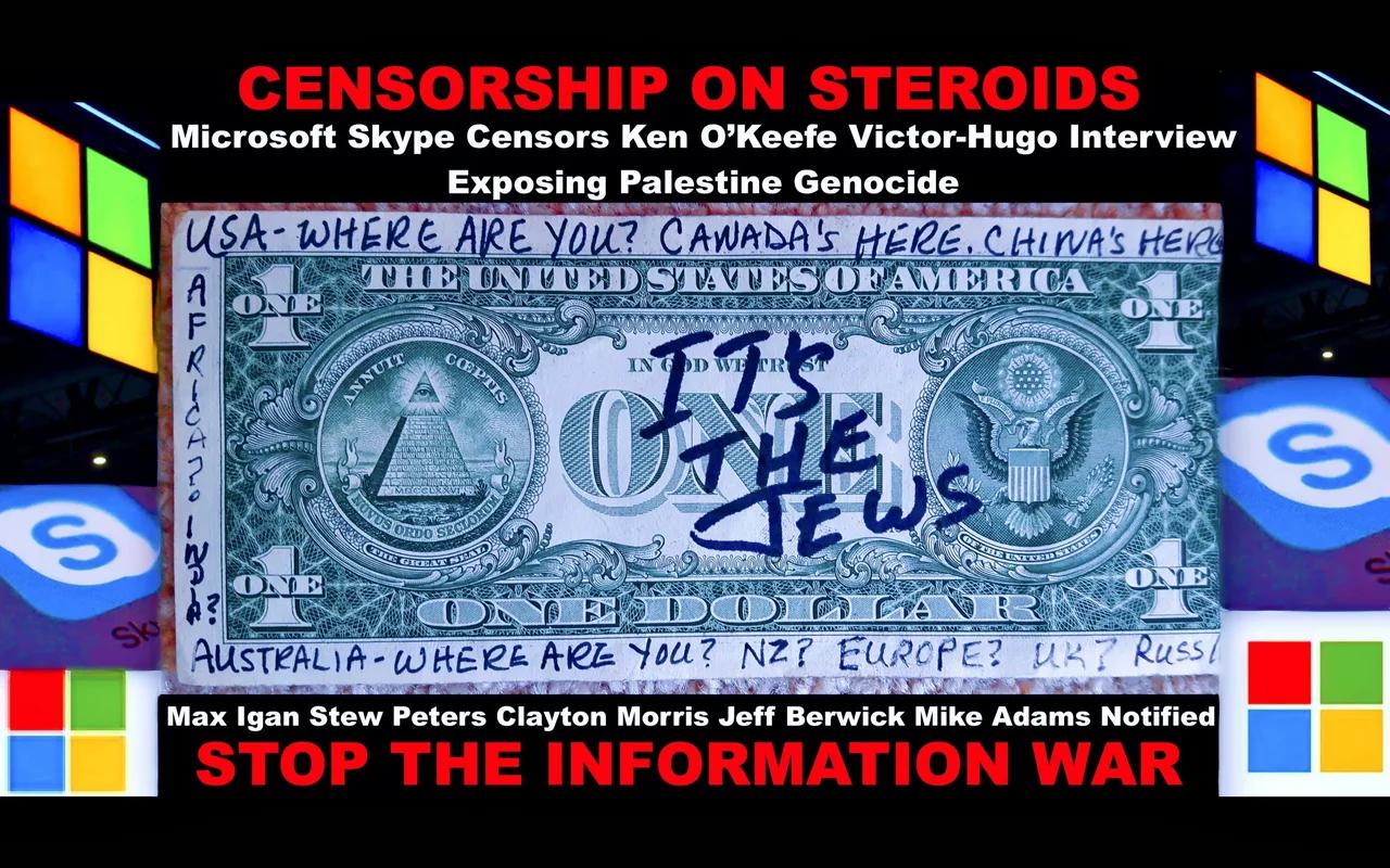 Microsoft Skype Censors Ken OKeefe Victor Hugo Alerts Mike Adams Max ...