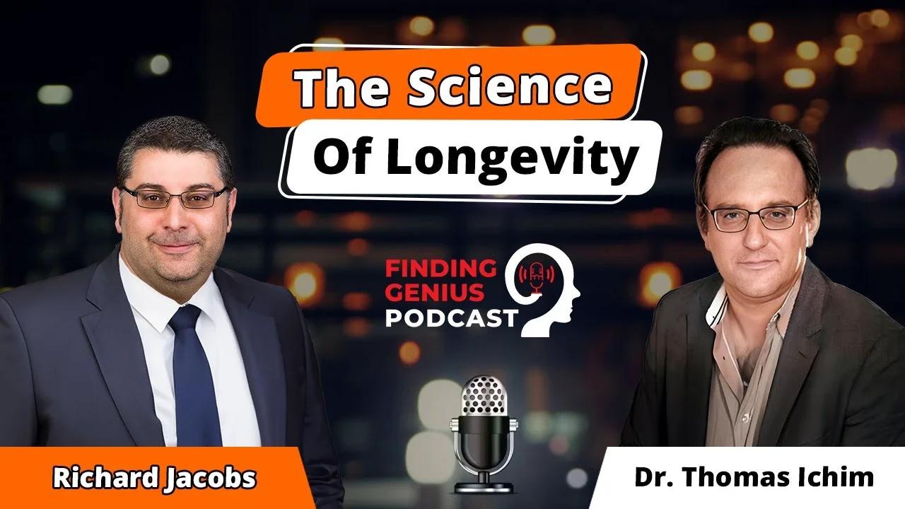 The Science Of Longevity Treating Aging As Disease With Dr. Thomas Ichim