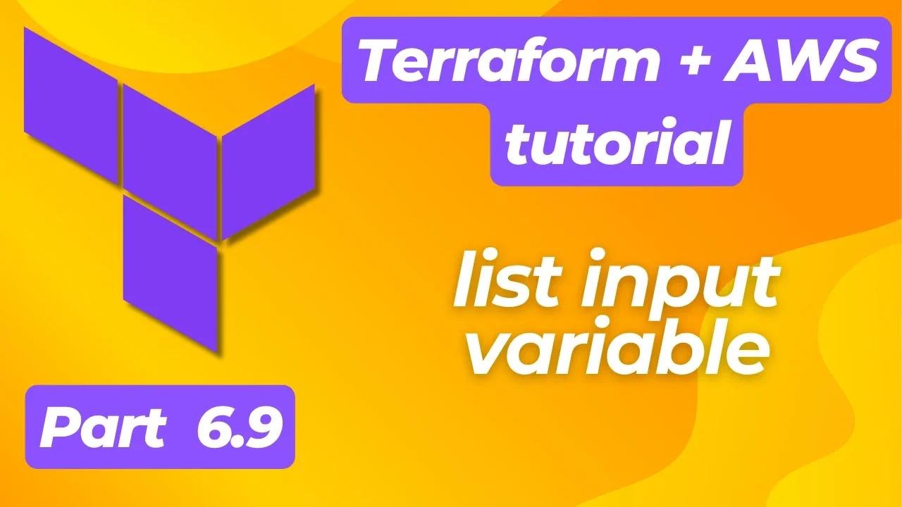 Terraformaws Part 69 Input Variables List Input Variable