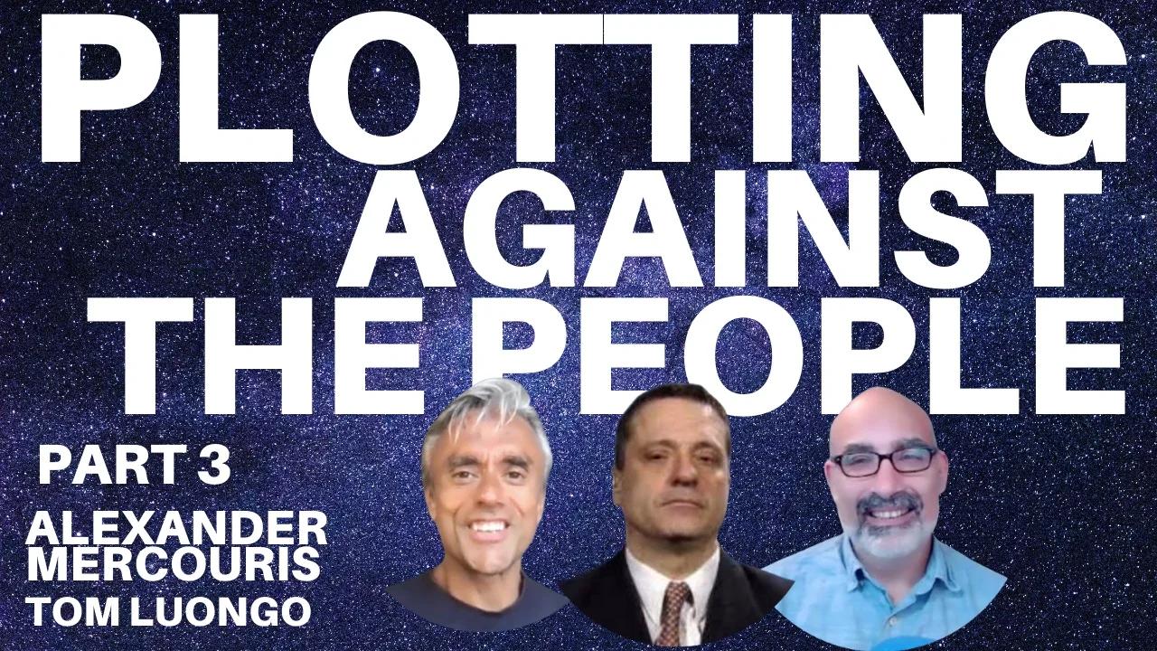 PLOTS AGAINST THE PEOPLE - USA, UKRAINE, EUROPE + UK - WITH TOM LUONGO ...