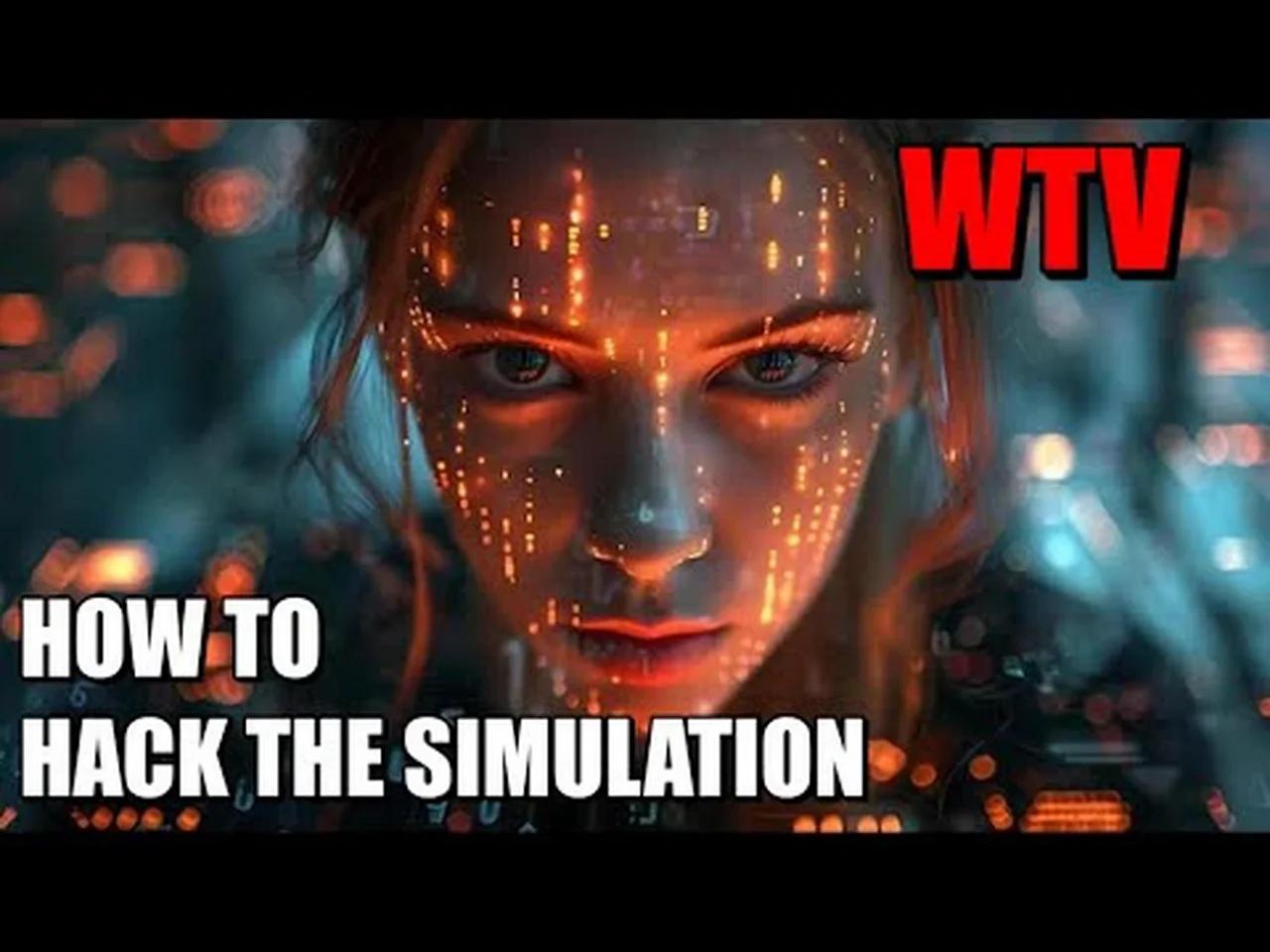☣🟢👿🟢☣The Truth about Hacking the Simulation