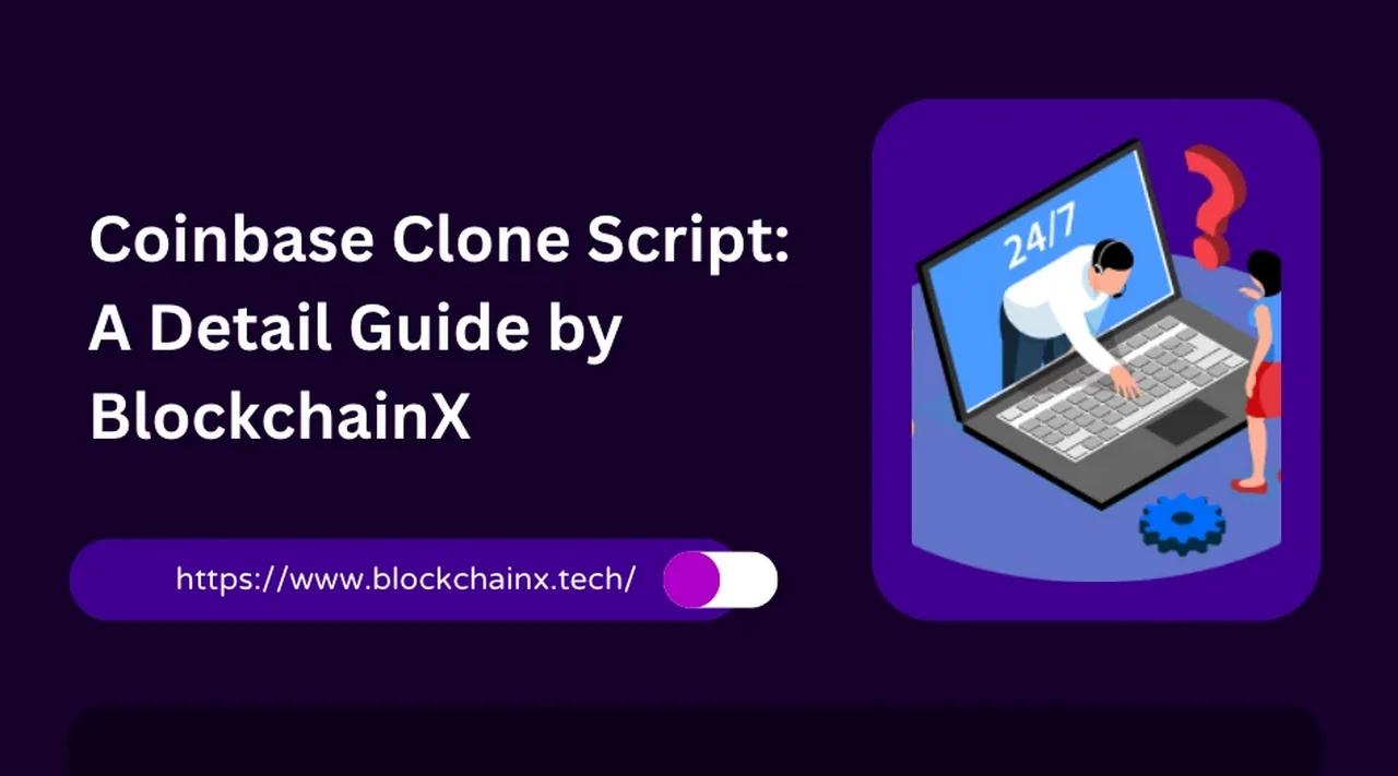 Coinbase Clone Script A Detail Guide by BlockchainX