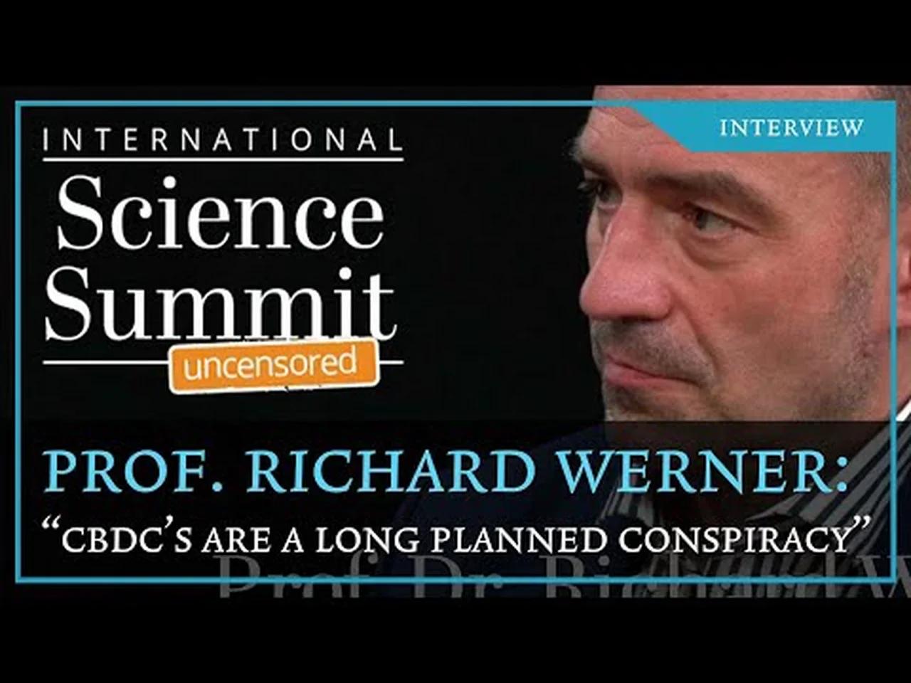 Richard Werner on CBDC’s and how they prepare you to be their slave