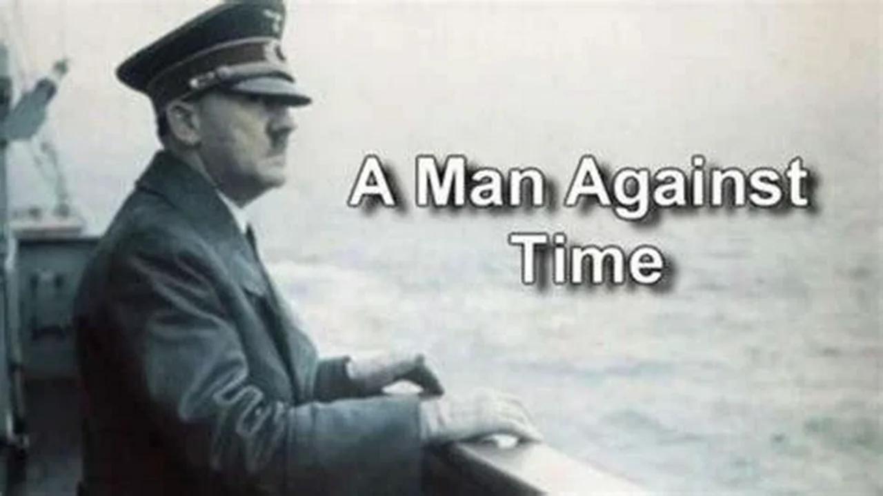 Adolf Hitler: The Man Against Time by Colin Jordan