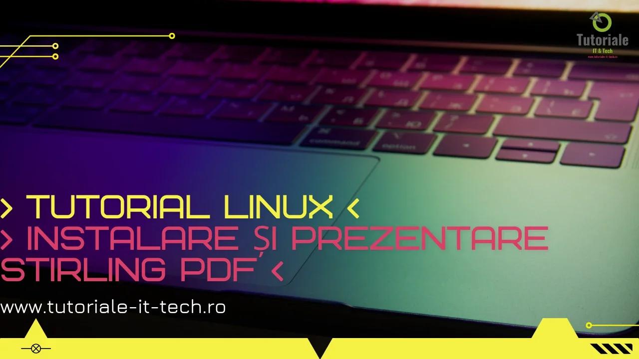 Instalare și prezentare Stirling PDF