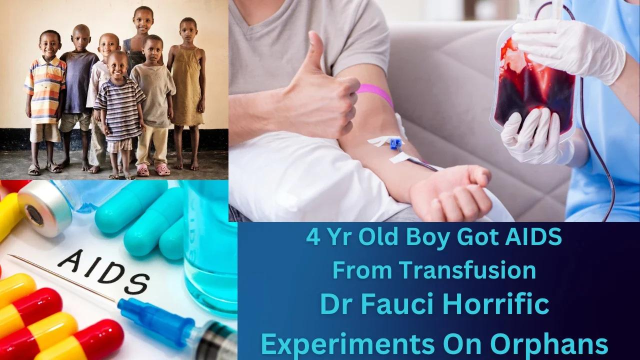 The Correlation Between A 4 Yr Old Boy Getting AIDS From A Transfusion ...