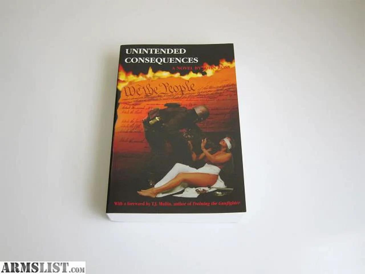 Unintended Consequences - John Ross