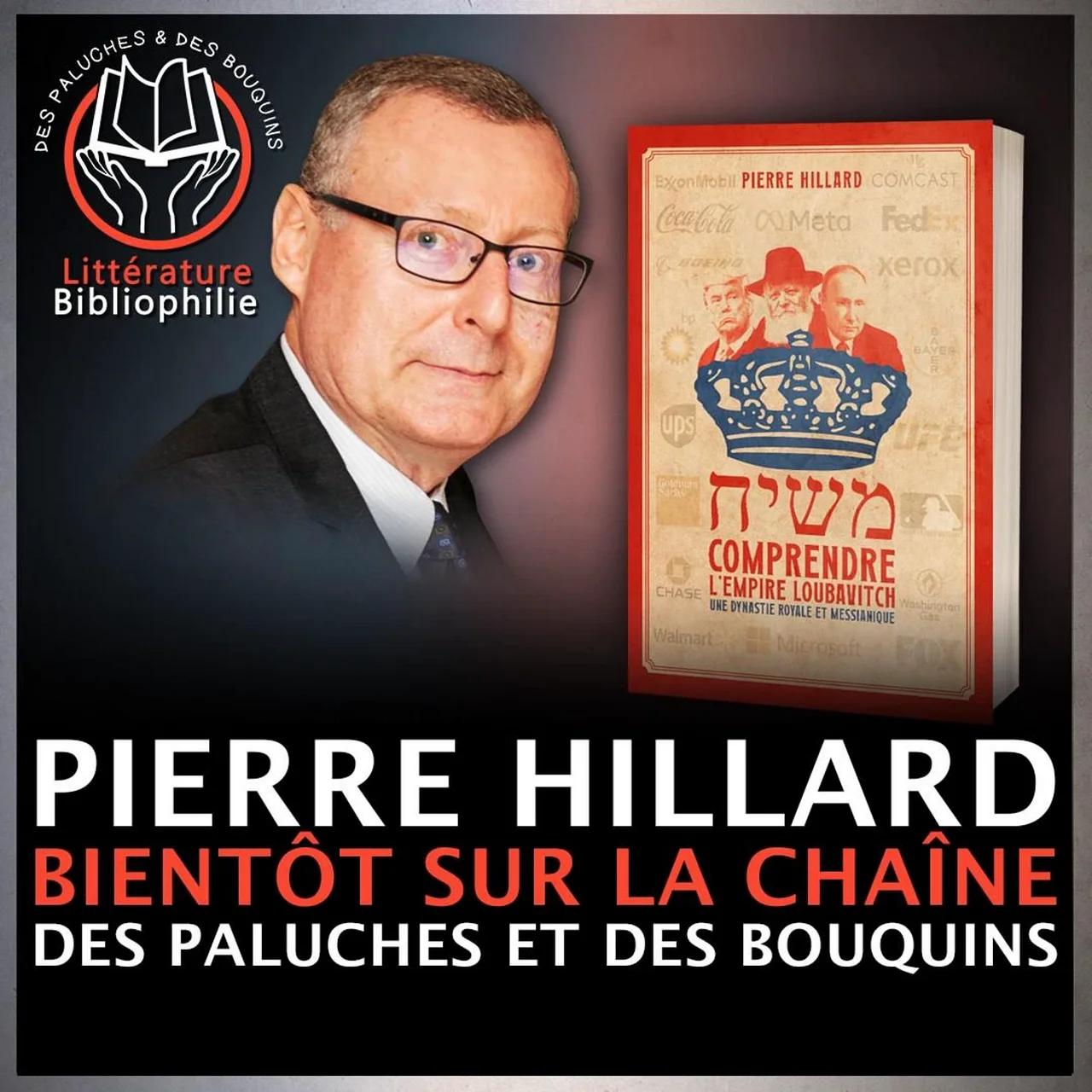 Pierre Hillard - Comprendre les Loubavitch (2024)
