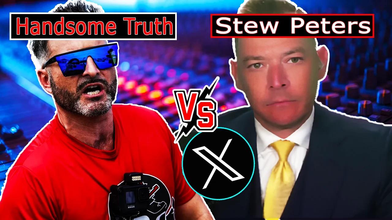 Handsome Truth Vs Stew Peters