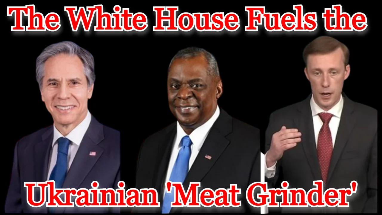 The White House Fuels the Ukrainian 'Meat Grinder': COI #391