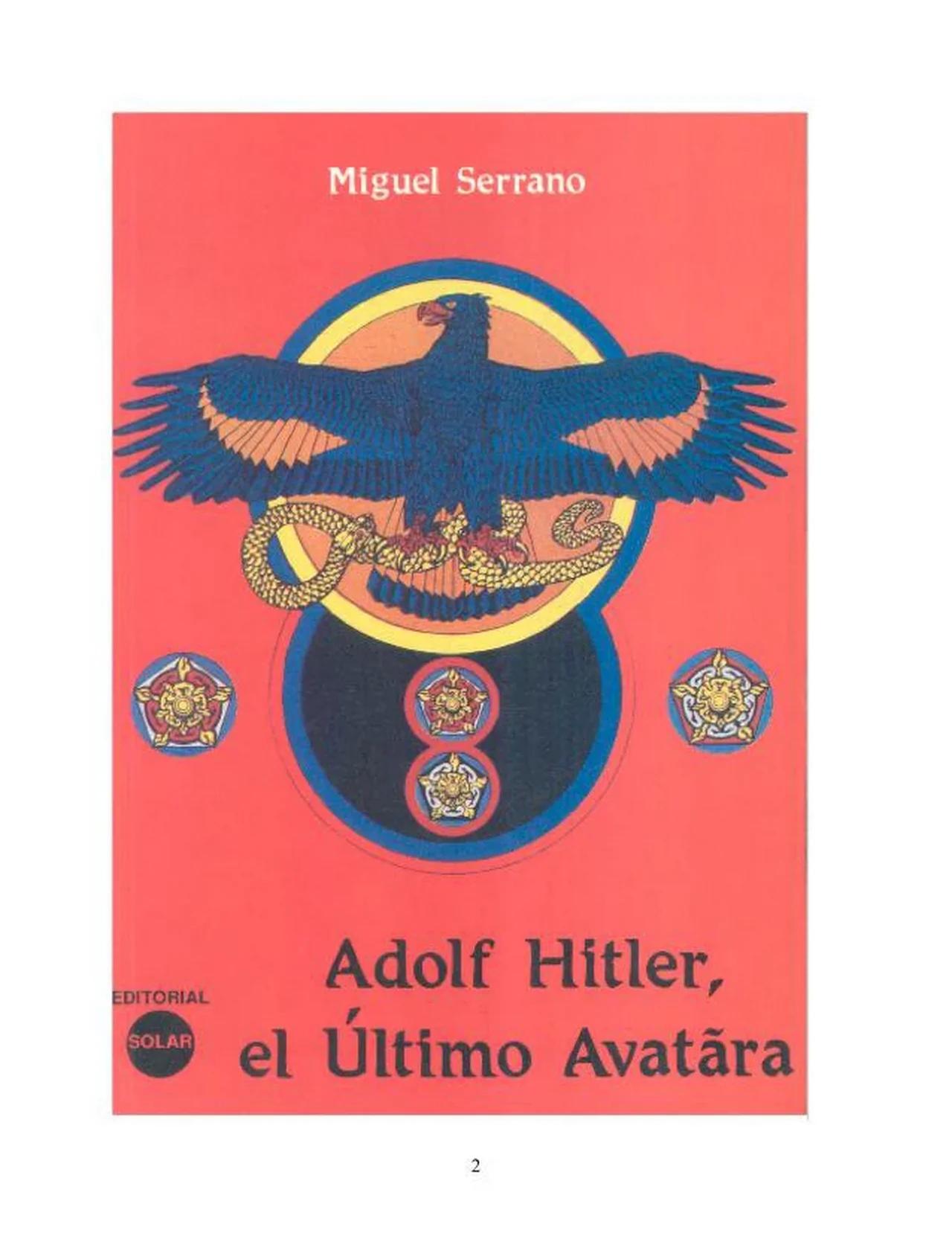 Adolf Hitler, The Ultimate Avatar by Miguel Serrano (English translation)