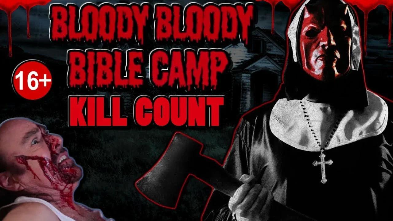 Bloody Bloody Bible Camp (2012) - Kill Count S04 - Death Central