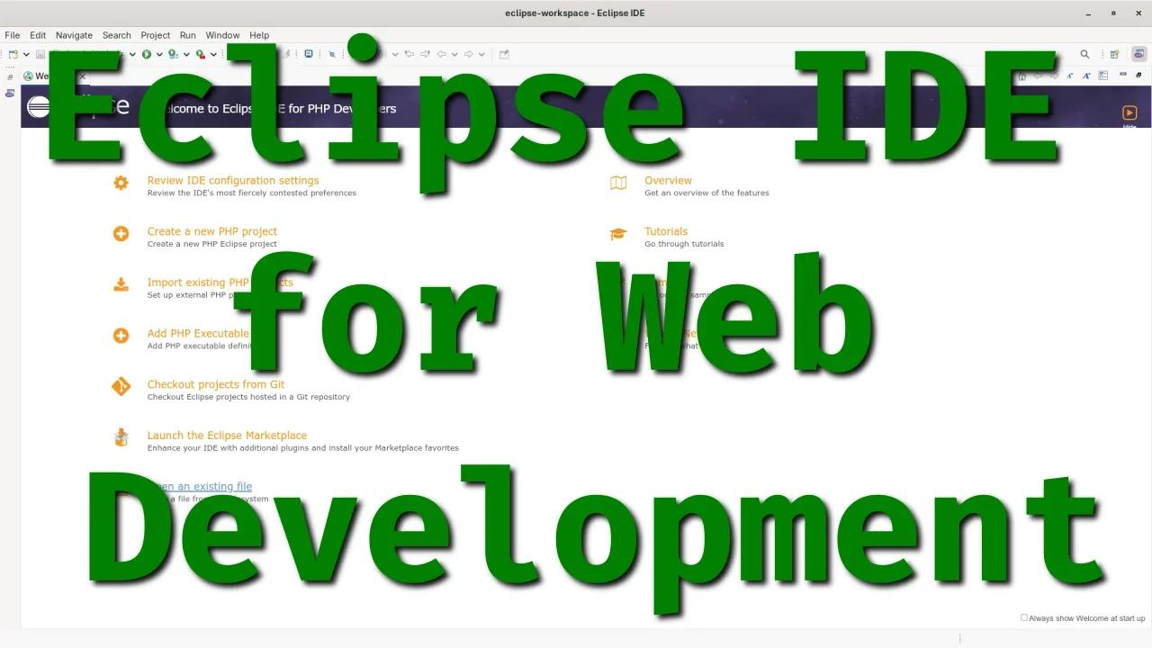 How to Install Eclipse IDE for Web Development | PHP, JavaScript, HTML5, Python | Step-by-Step Guide