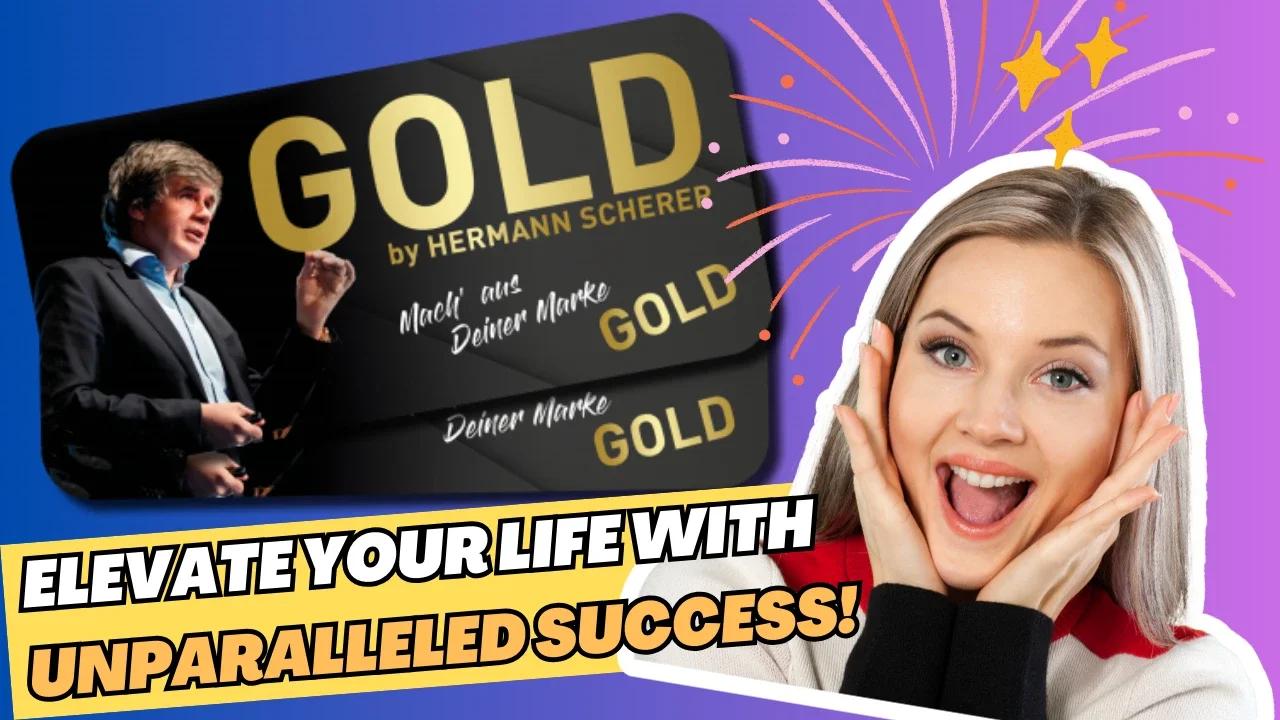 GOLD by HERMANN SCHERER