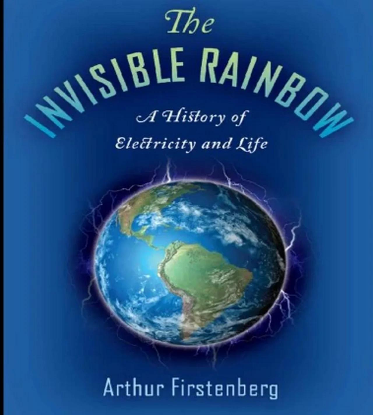 The Invisible Rainbow