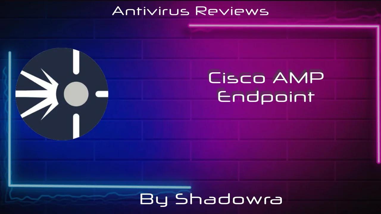 Cisco AMP Endpoint Antivirus 2025