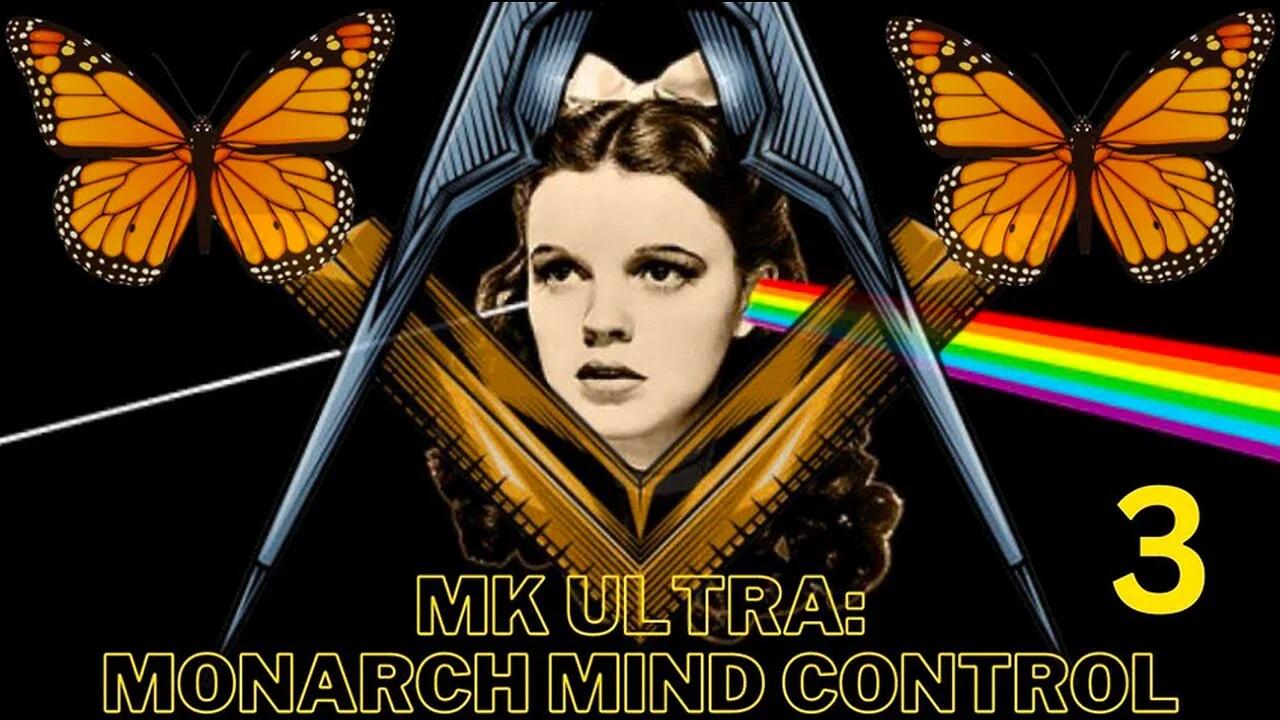 👹☣🦋☣👹(Part 3) The Truth about MK Ultra - Monarch Mind Control