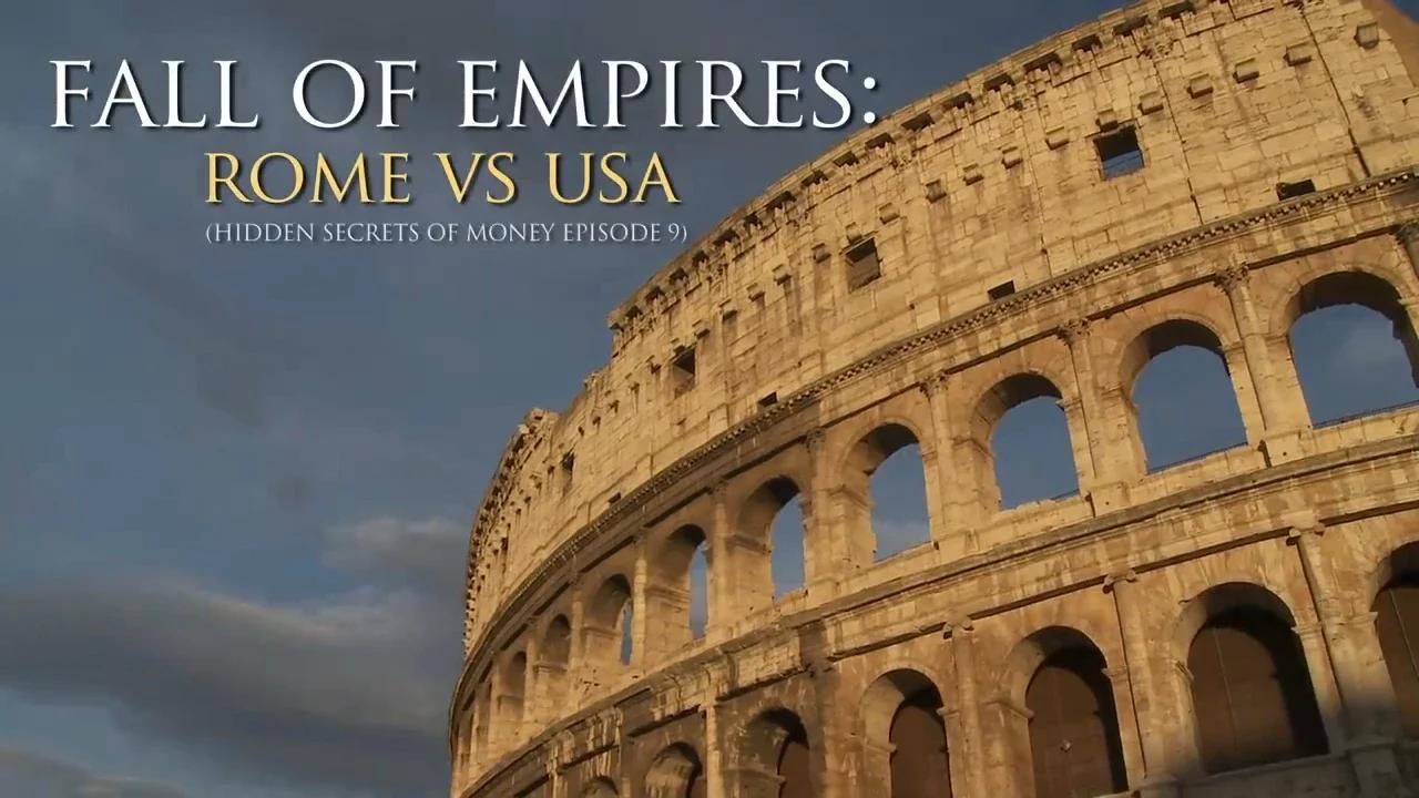 🔵Fall Of Empires: Rome vs USA - Hidden Secrets Of Money Ep 9 - Mike Maloney