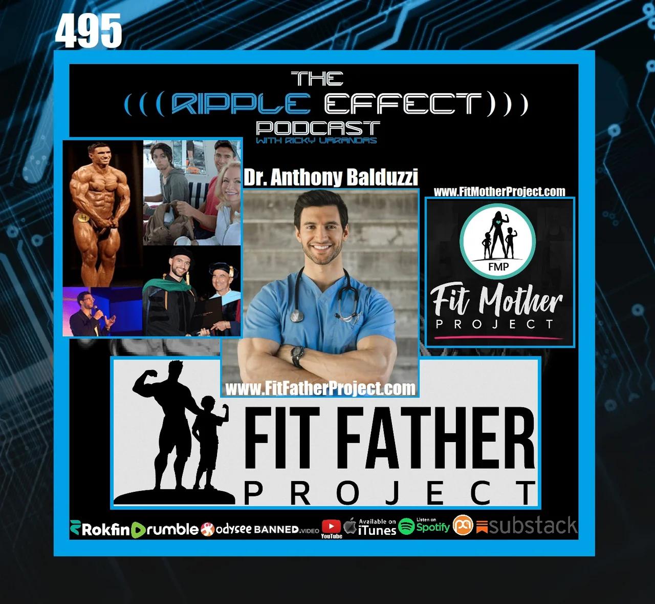 The Ripple Effect Podcast #495 (Dr. Anthony Balduzzi | The Truth About ...