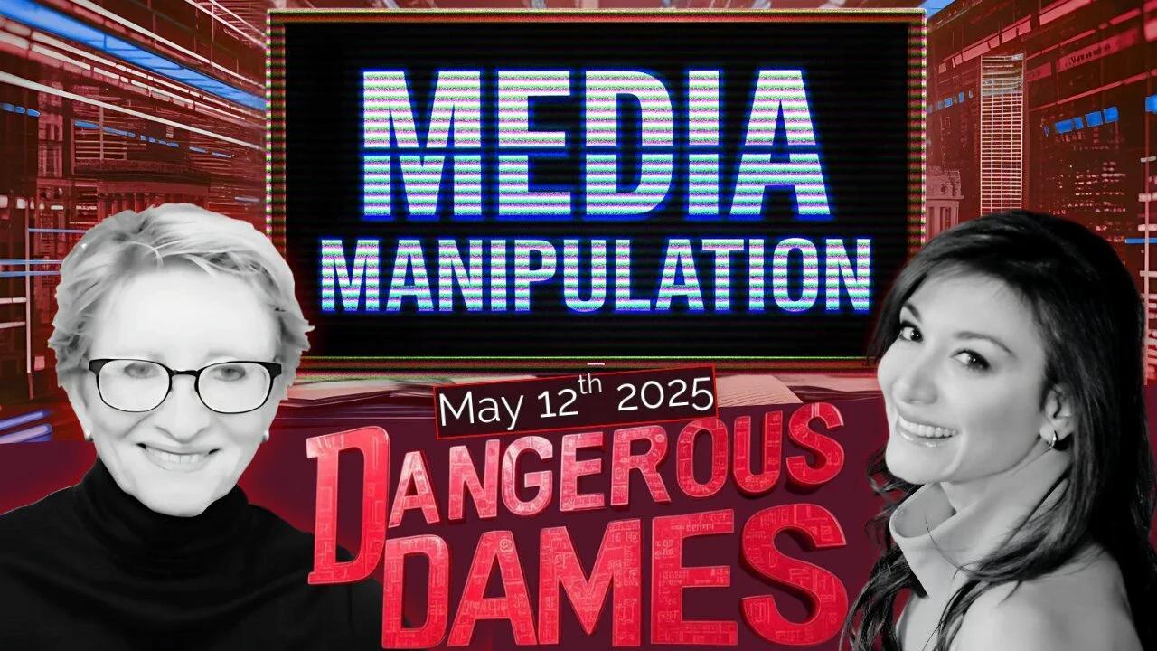 Dangerous Dames | Ep.72: Uncovering Media Deception: Who’s Pulling the ...