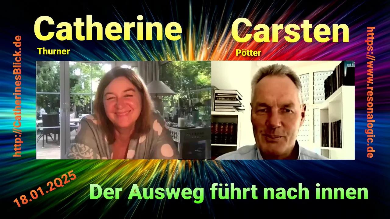 Catherine Thurner und Carsten Pötter - Der Ausweg führt nach innen - 18.01.2Q25