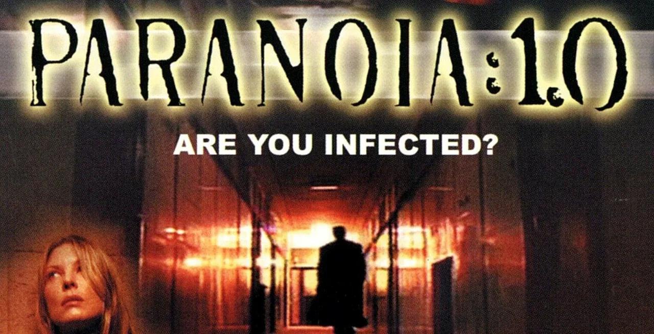 Paranoia: 1.0 (One Point O) (2004)