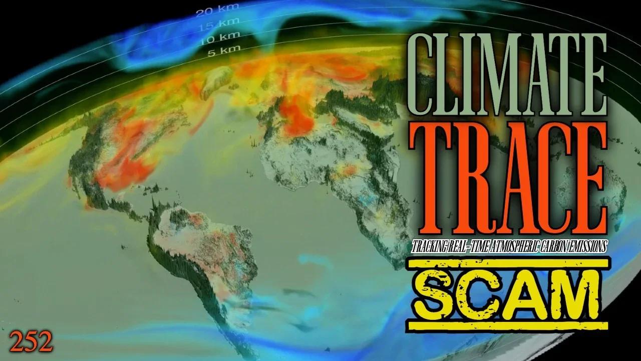 #252: The Climate TRACE Scam