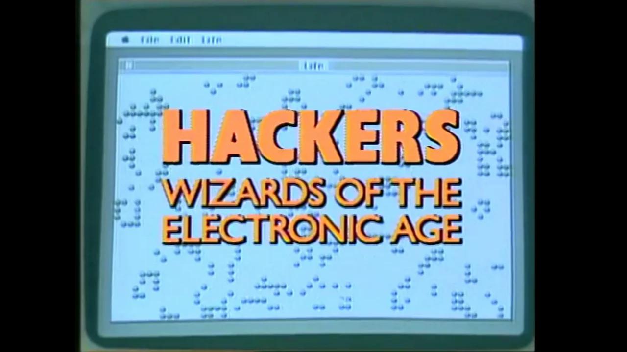Hackers- Wizards of the Electronic Age