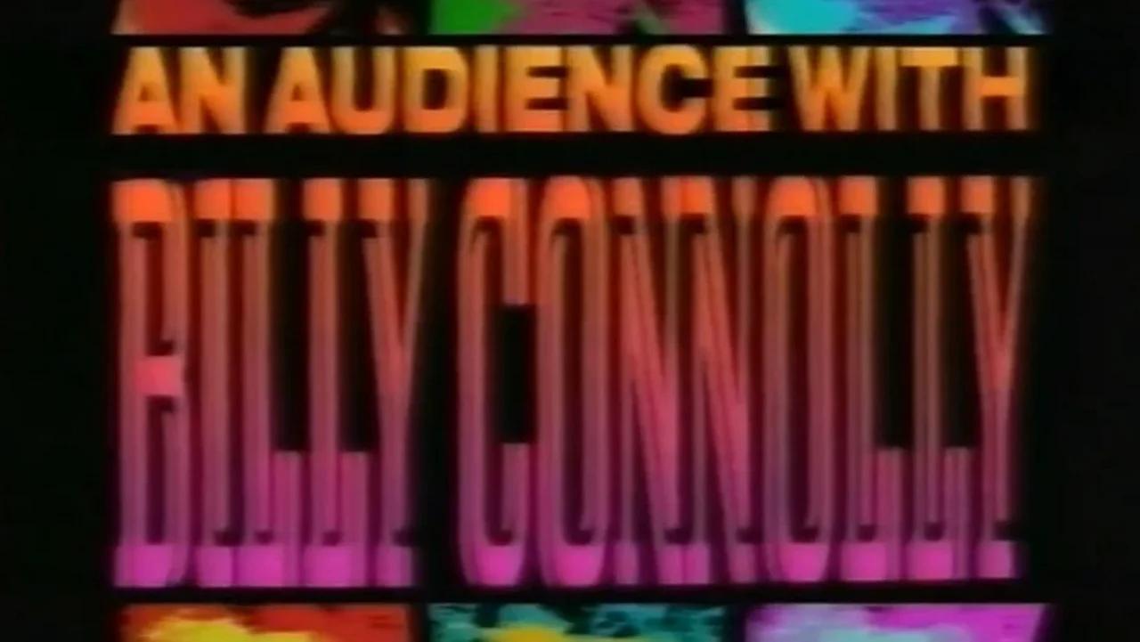 AN AUDIENCE WITH BILLY CONNOLLY (Channel 4 - 26th October 1985)