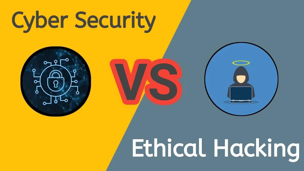 Ethical Hacking vs Cyber security. Different between cyber security and Ethical Hacking.