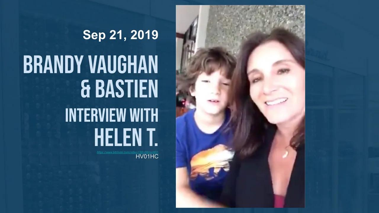 [Sep 21 2019] Brandy Vaughan & Bastien Interview With Helen T ...