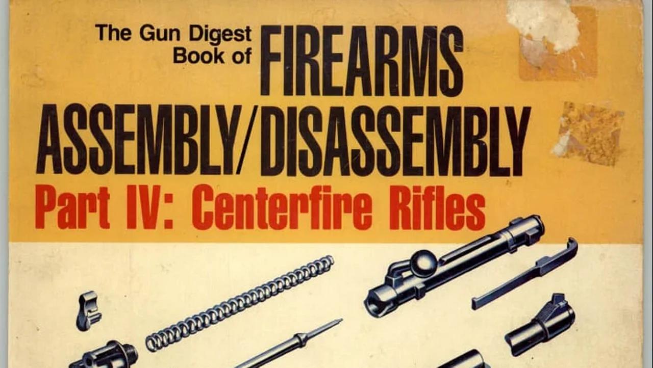 Firearms Assembly/Disassembly - Centerfire Rifles