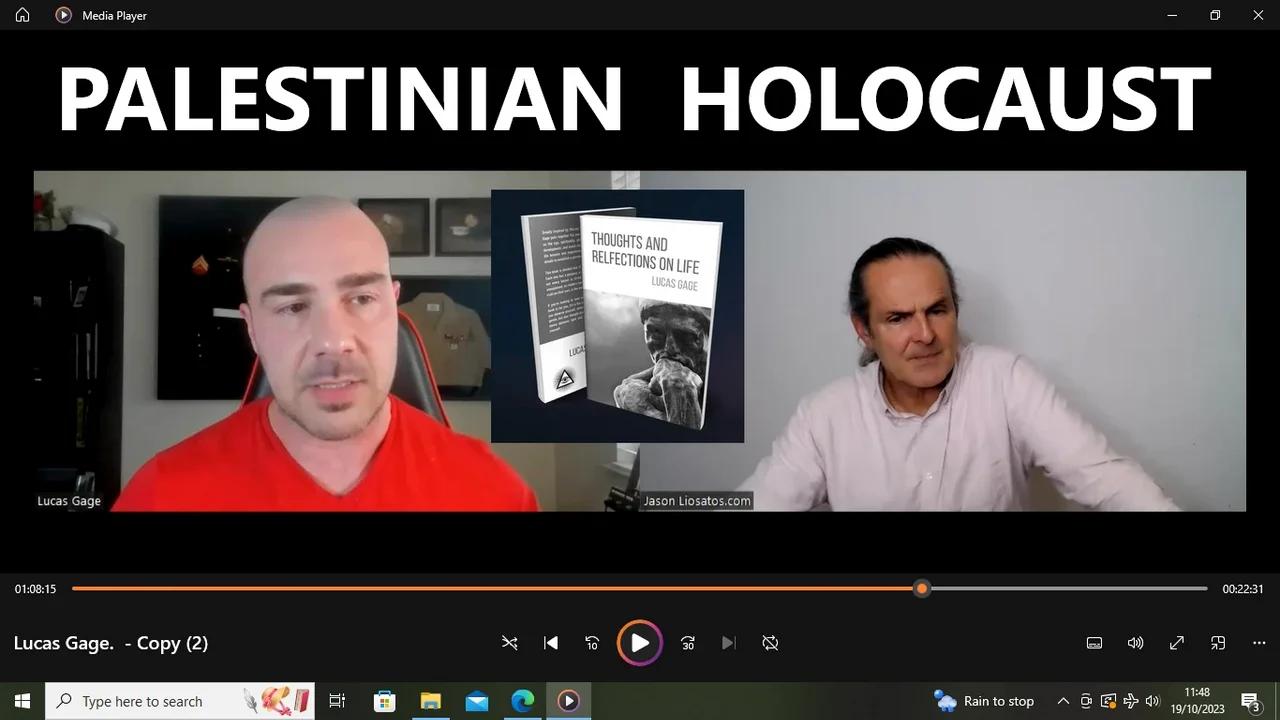 Palestinian Holocaust - Lucas Gage Interview with Jason Liosatos