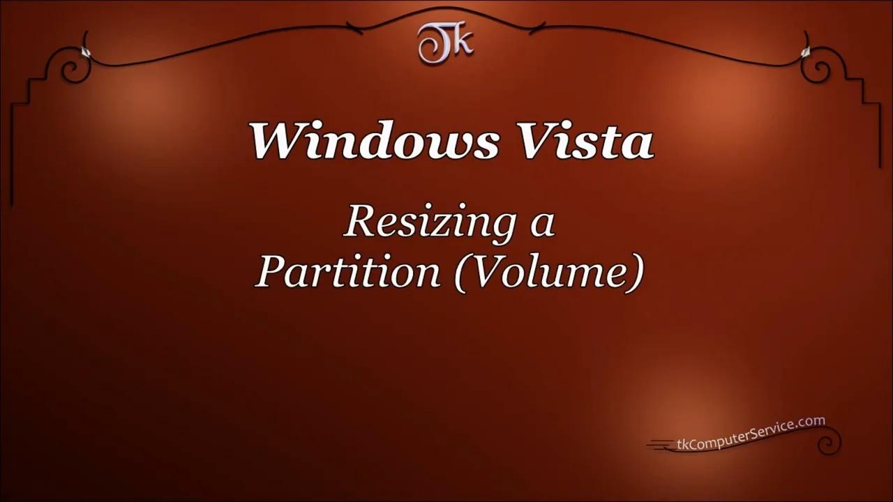 Windows Vista Resize an Existing Partition (Volume)
