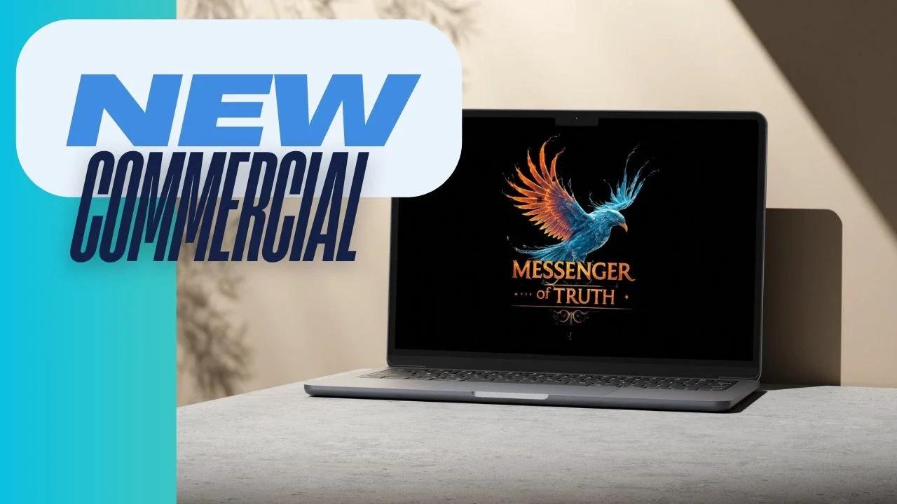 New Messengers of Truth Commercial