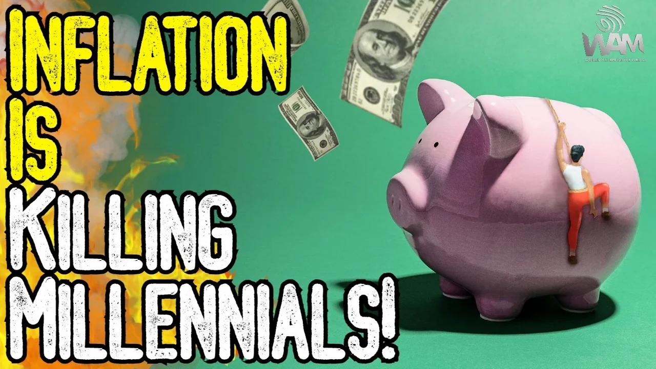 INFLATION IS KILLING MILLENNIALS! - The Great Reset Is Here! - What You ...
