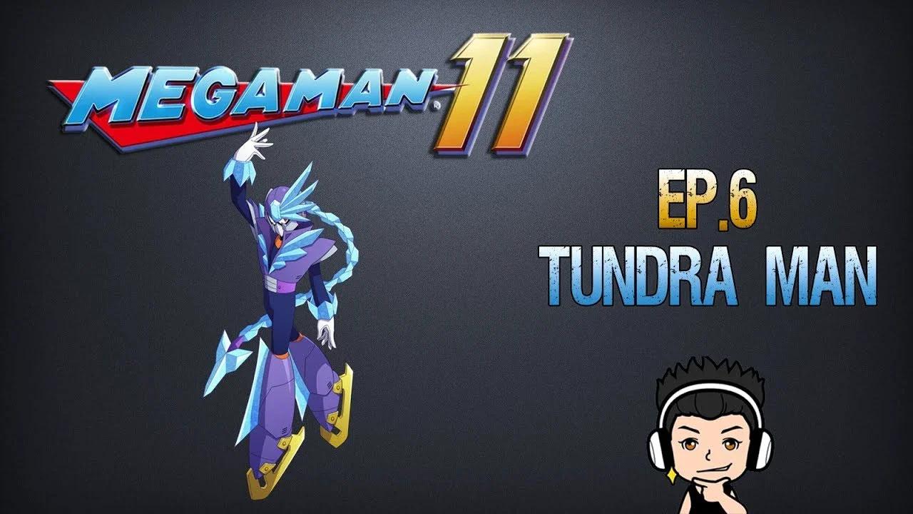 MEGA MAN 11 | EP.6 TUNDRA MAN - GAMEPLAY ESPAÑOL