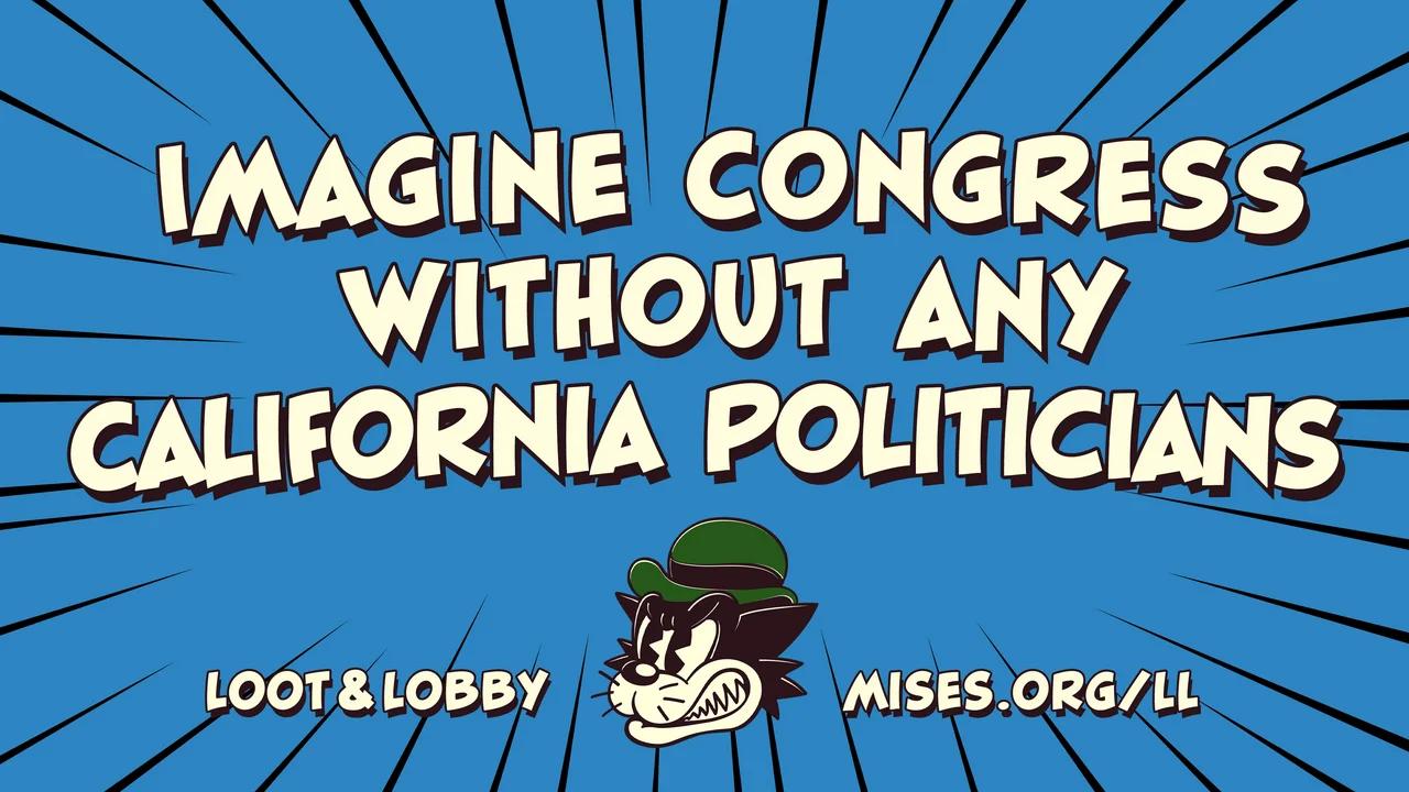 California Secession Would be Great for the Rest of America