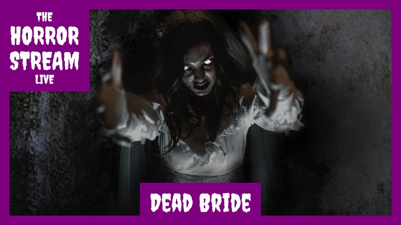 Dead Bride (2022) Movie Review [Indie Horror Films]