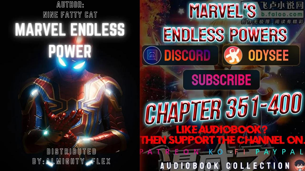 Marvel's Endless Powers Chapter 351-400