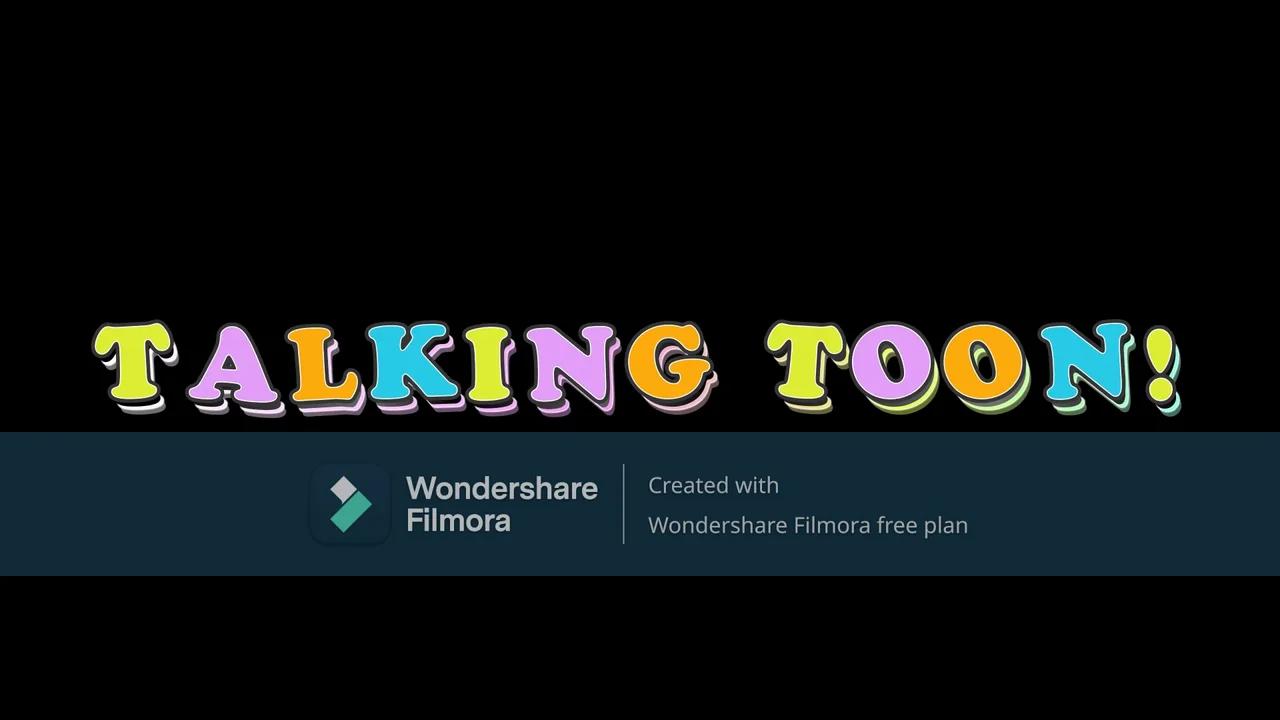 Talking Toon intro
