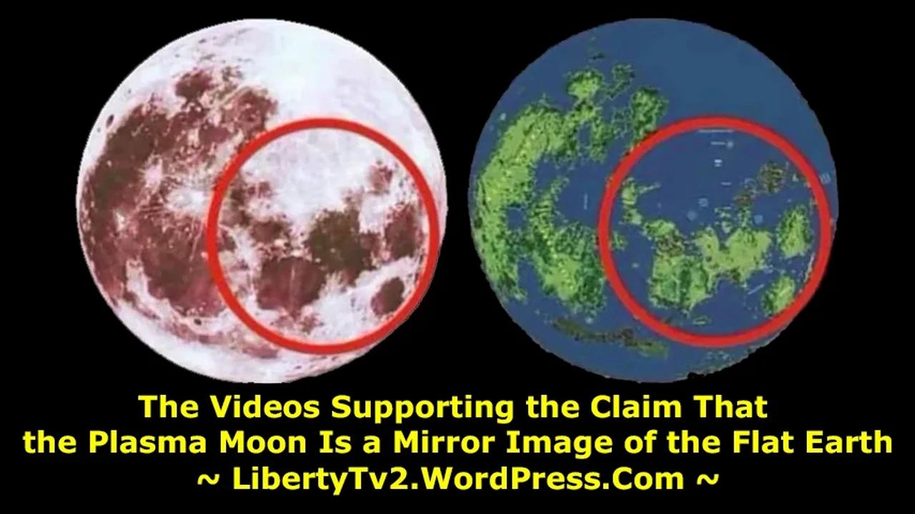 💥 The Videos Supporting the Claim That the Plasma Moon Is a Mirror ...