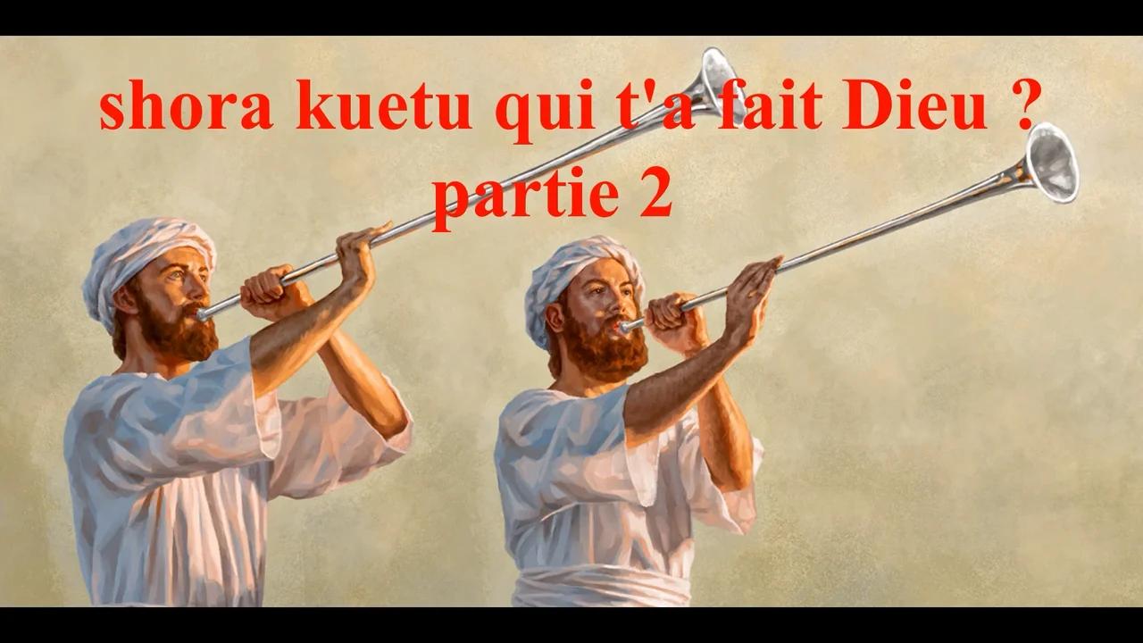 SHORA KUETU QUI TA FAIT DIEU 2